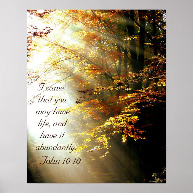 Inspirational Bible Verse John 10 10 Fall Leaves Poster | Zazzle