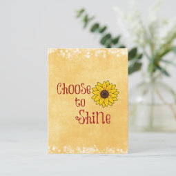 Inspirational Choose to Shine Quote with Sunflower Postcard | Zazzle