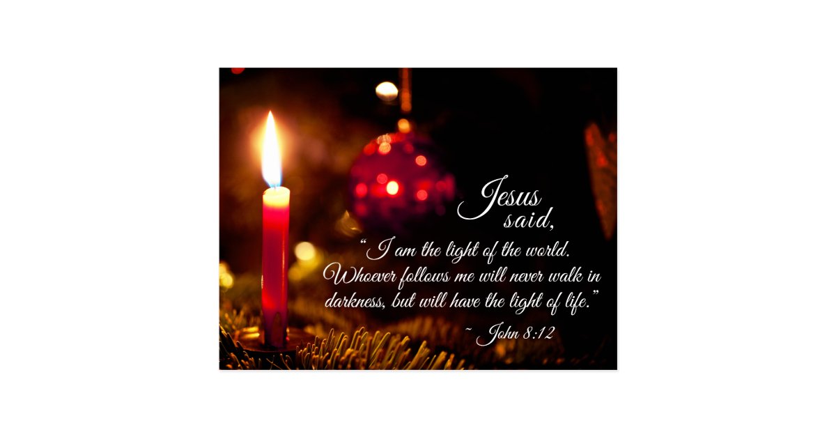 Inspirational Christmas Bible Verse, John 8:12 Postcard | Zazzle.com