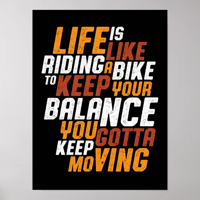 Inspirational Cycling Quote Life Like Riding Bike Poster | Zazzle