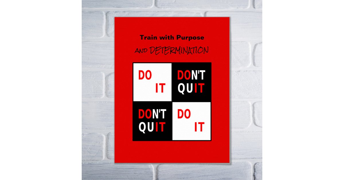 Inspirational do it motivational quote poster | Zazzle