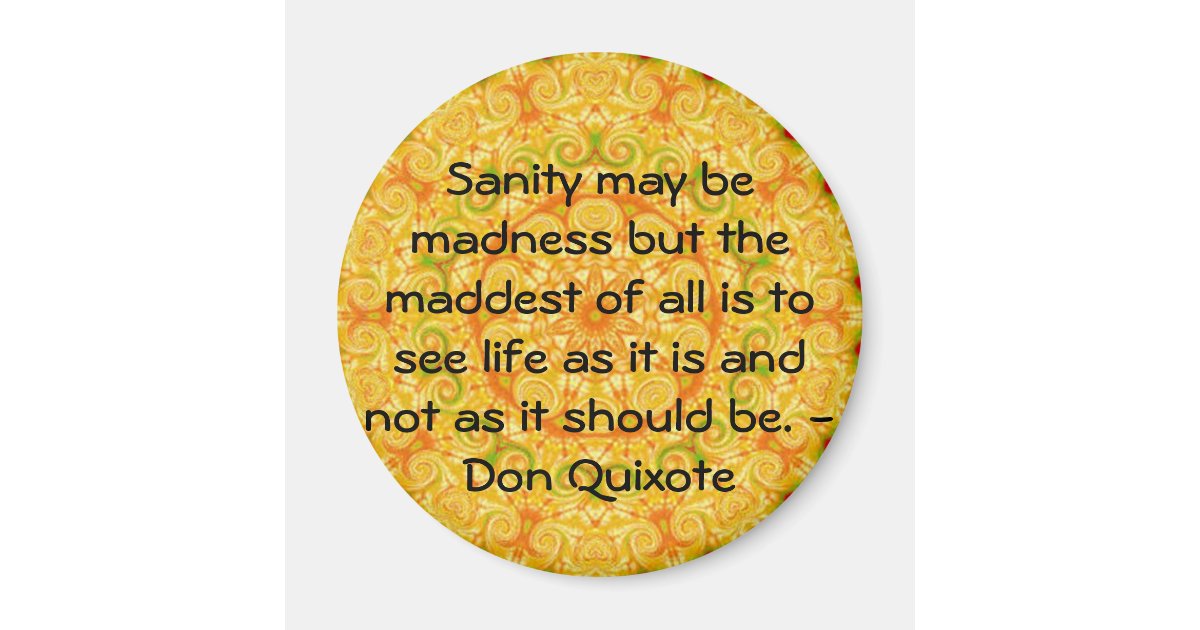Inspirational Don Quixote quote Magnet | Zazzle