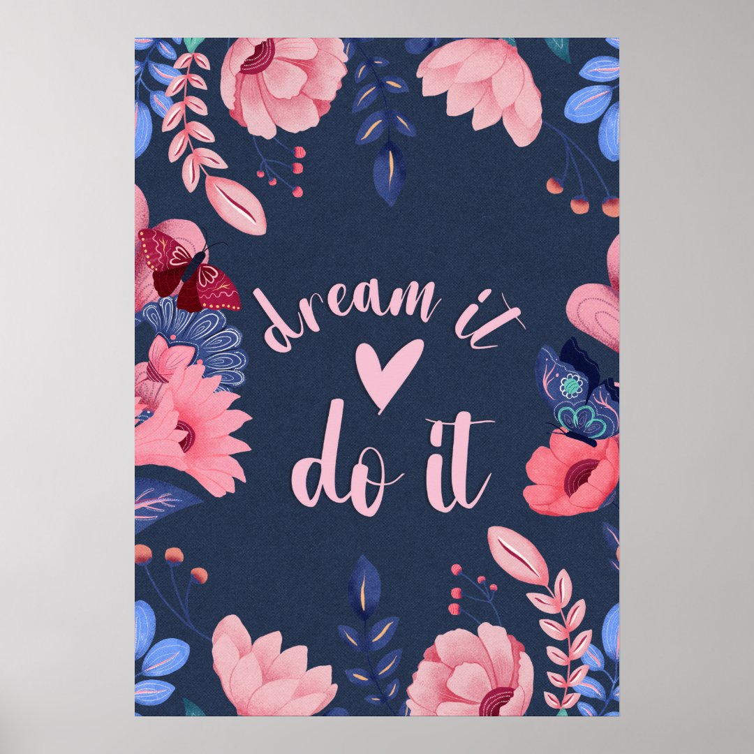 Inspirational Dream It Do It Motivational Quote Poster | Zazzle