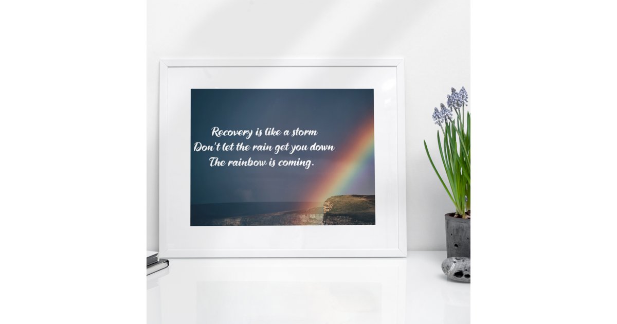 Inspirational Drug Addiction Recovery Rainbow Poster | Zazzle
