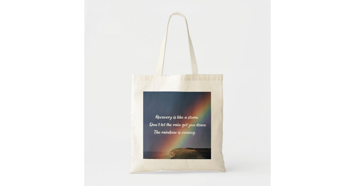 Inspirational Drug Addiction Recovery Rainbow Tote Bag | Zazzle