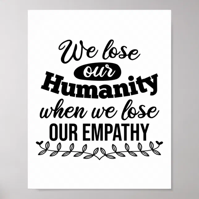 Inspirational Empathy Quote Poster | Zazzle