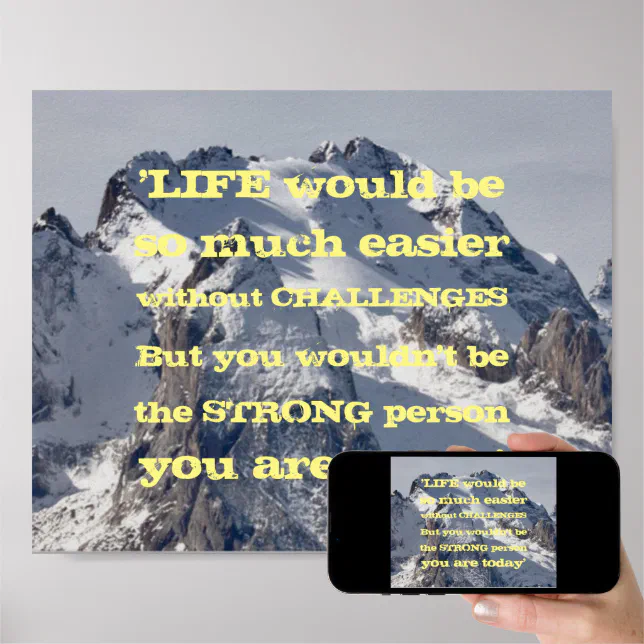 Inspirational Facing Life Challenges Quote Poster | Zazzle