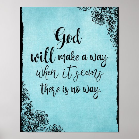 Inspirational Faith Quote God will Make a Way Poster | Zazzle.com