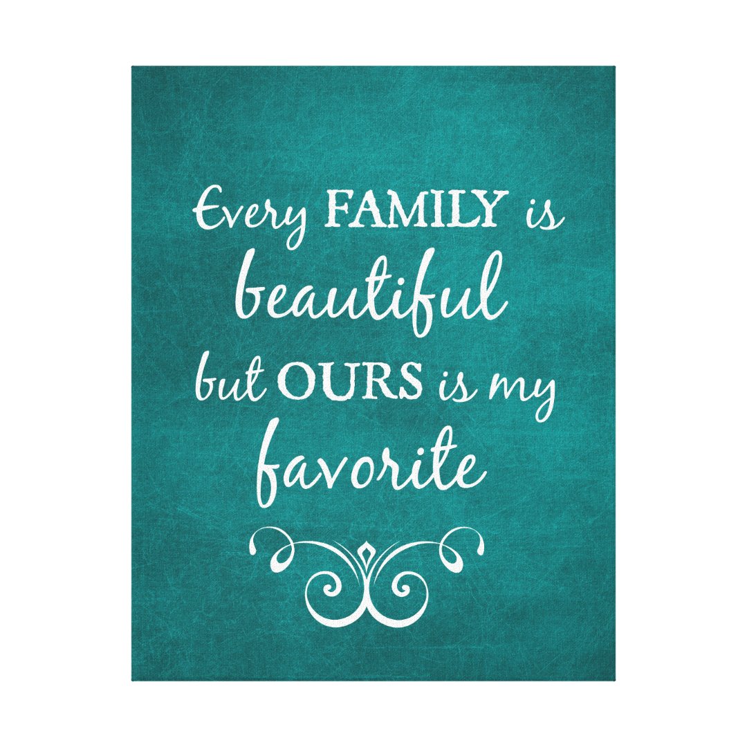 Inspirational Family Quote Canvas Print | Zazzle