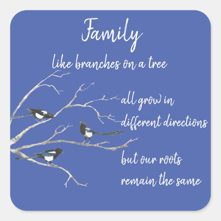 Inspirational Family Quote Magpie Bird Art Square Sticker | Zazzle.com