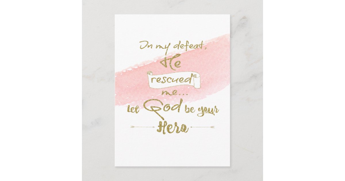 Inspirational God Rescued Me Quote-Christian Postcard | Zazzle
