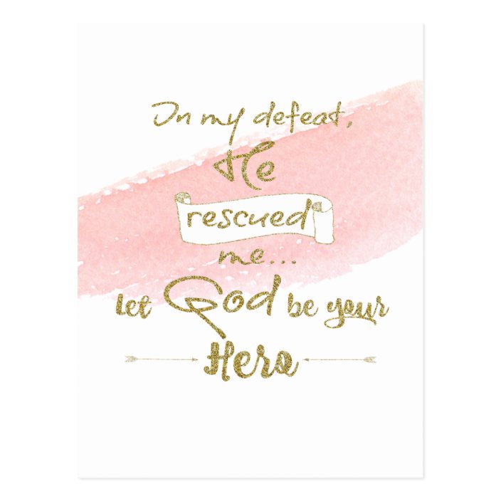 Inspirational God Rescued Me Quote-Christian Postcard | Zazzle.com