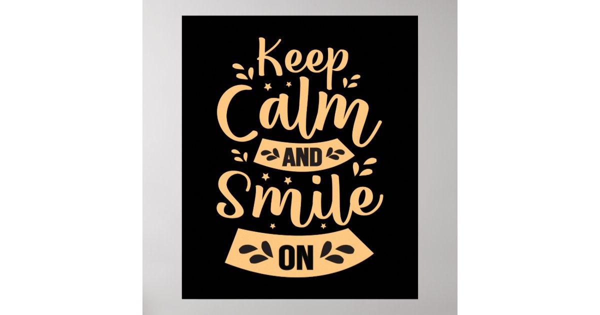 inspirational keep calm smile word art employee poster | Zazzle