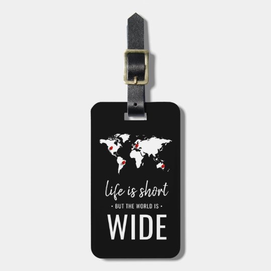 Inspirational | Life is Short Travel Quote Luggage Tag | Zazzle.com