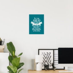 Inspirational Life Quote The Strength Within You Poster | Zazzle