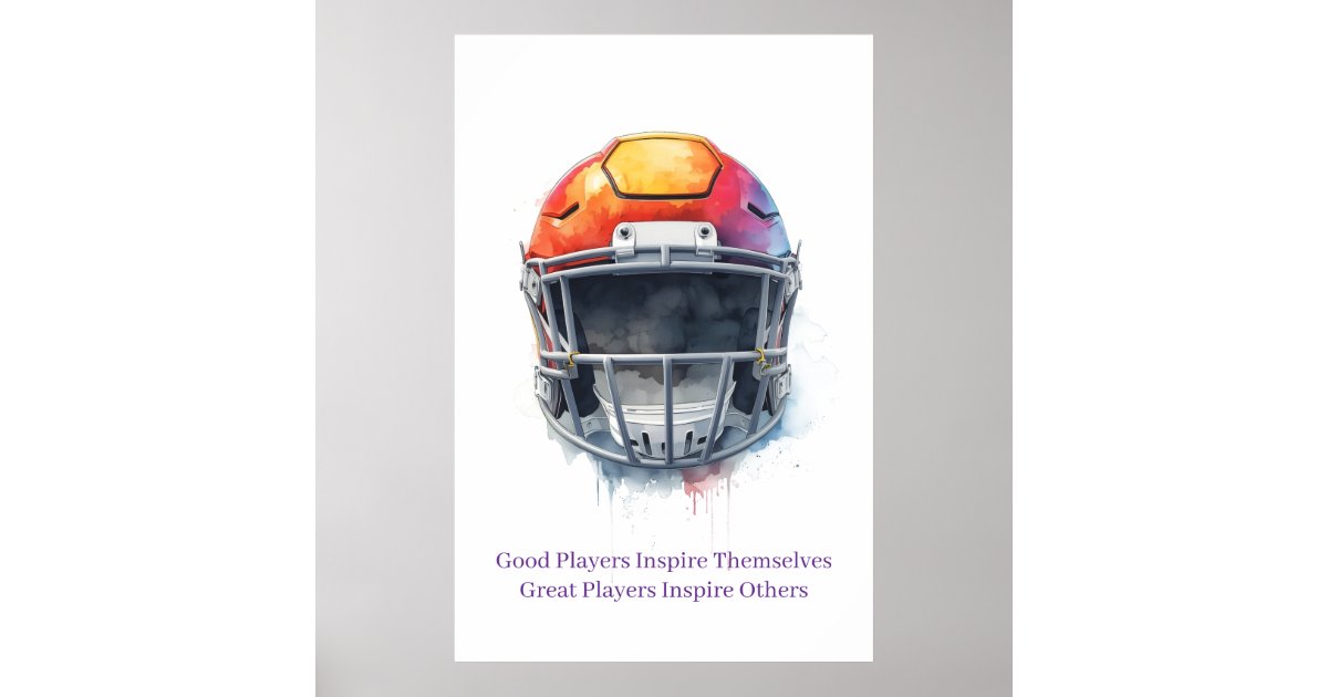 Inspirational Motivational Football Helmet Poster | Zazzle