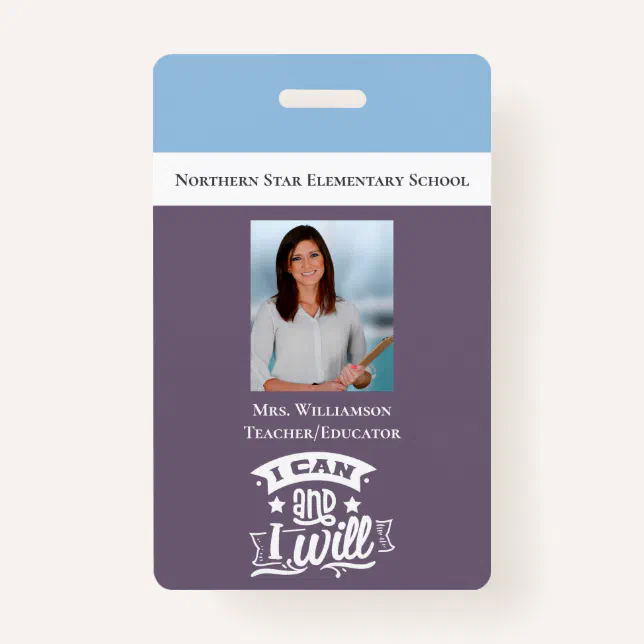 Inspirational Motivational School Teacher ID Photo Badge | Zazzle