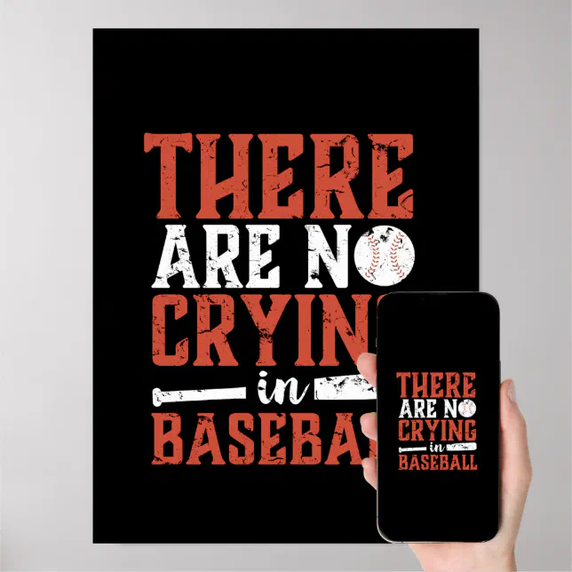 Inspirational No Crying In Baseball Sports Quote Poster | Zazzle
