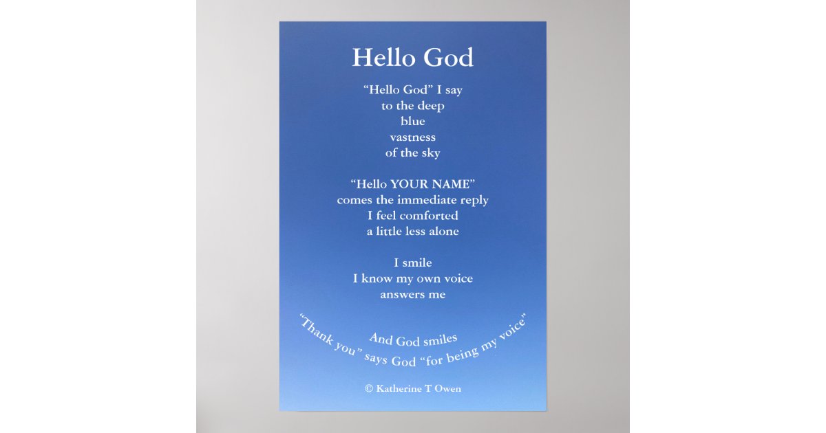 Inspirational Poem, Hello God, Spiritual Poster | Zazzle