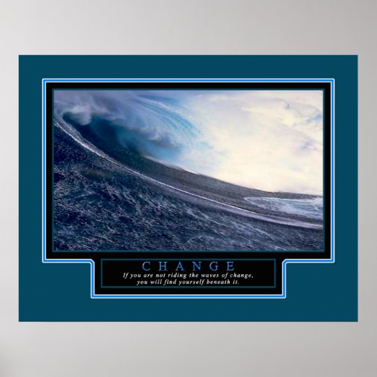 Inspirational Poster "Change" 22x28 | Zazzle.com