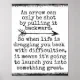 Inspirational Quote: An Arrow can only be Poster | Zazzle
