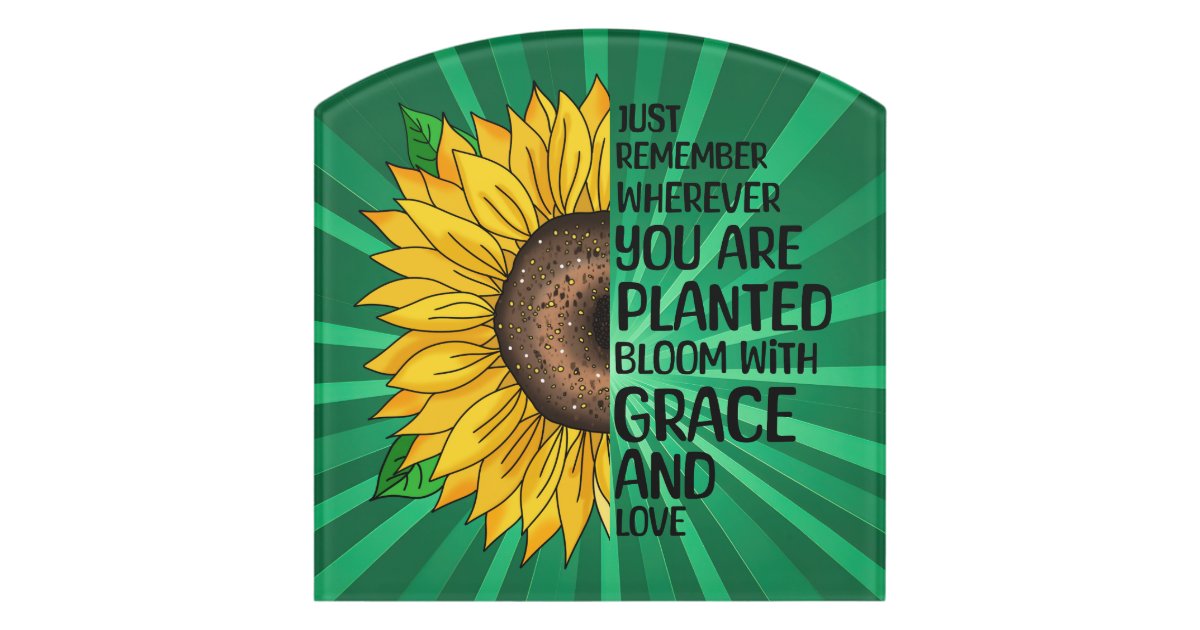 Inspirational Quote and Hand Drawn Sunflower Door Sign | Zazzle