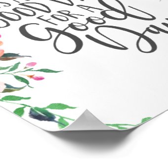 Inspirational Quote, boho, Today is a Good Day Poster | Zazzle