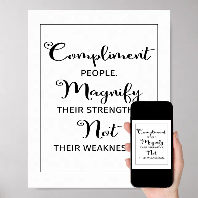 Inspirational Quote Compliment People | Poster | Zazzle