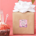Inspirational Quote Great Day Pink Rose Stickers | Zazzle