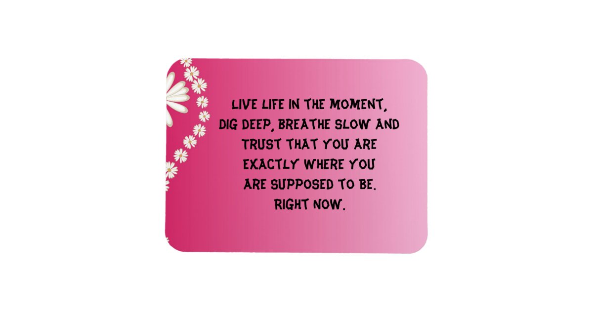 Inspirational Quote Magnet | Zazzle