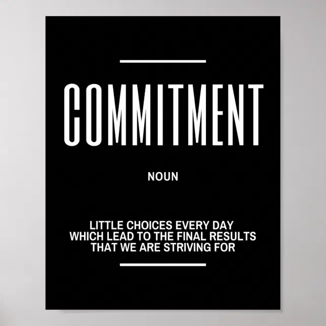 Inspirational Quote On Commitment Poster | Zazzle
