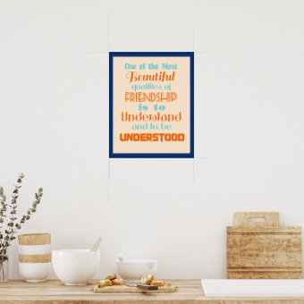 Inspirational Quote on Friendship Poster | Zazzle