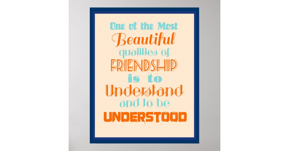 Inspirational Quote on Friendship Poster | Zazzle