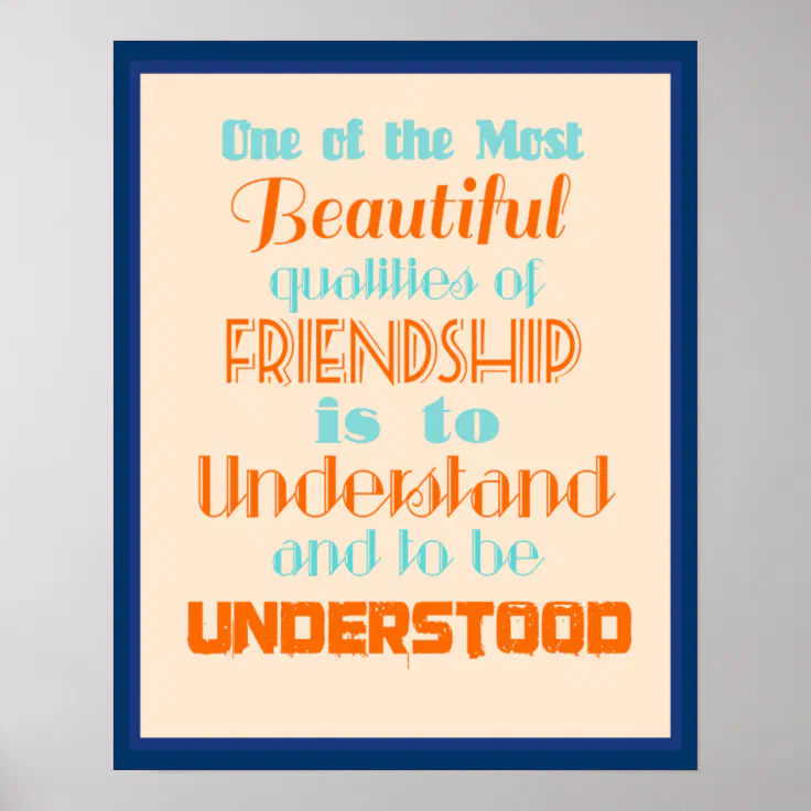 Inspirational Quote on Friendship Poster | Zazzle