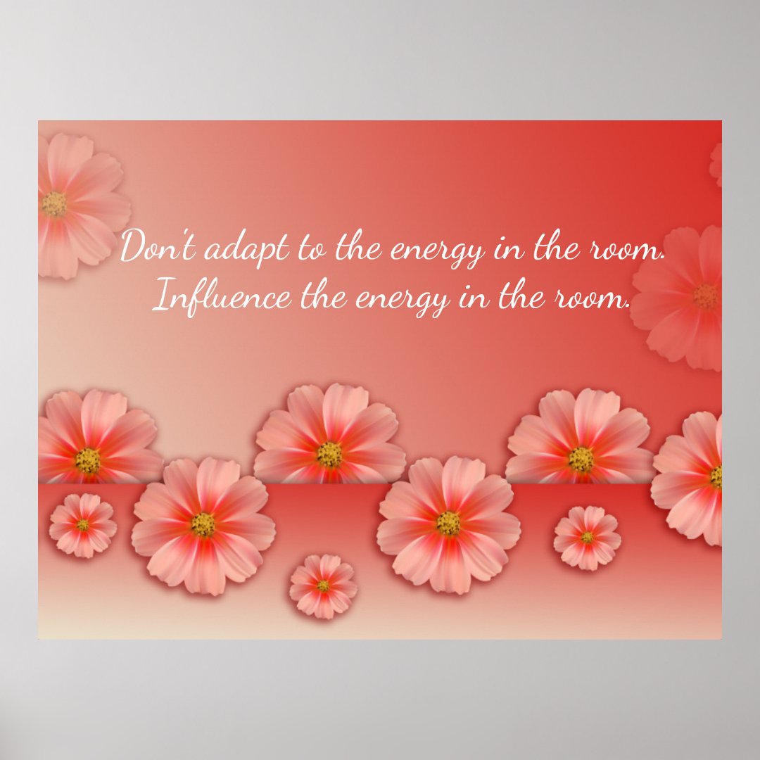 Inspirational Quote on Soft Peach & Pink Flowers Poster | Zazzle