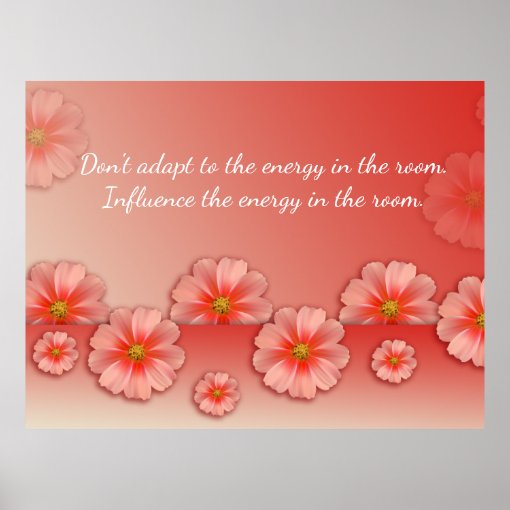 Inspirational Quote on Soft Peach & Pink Flowers Poster | Zazzle