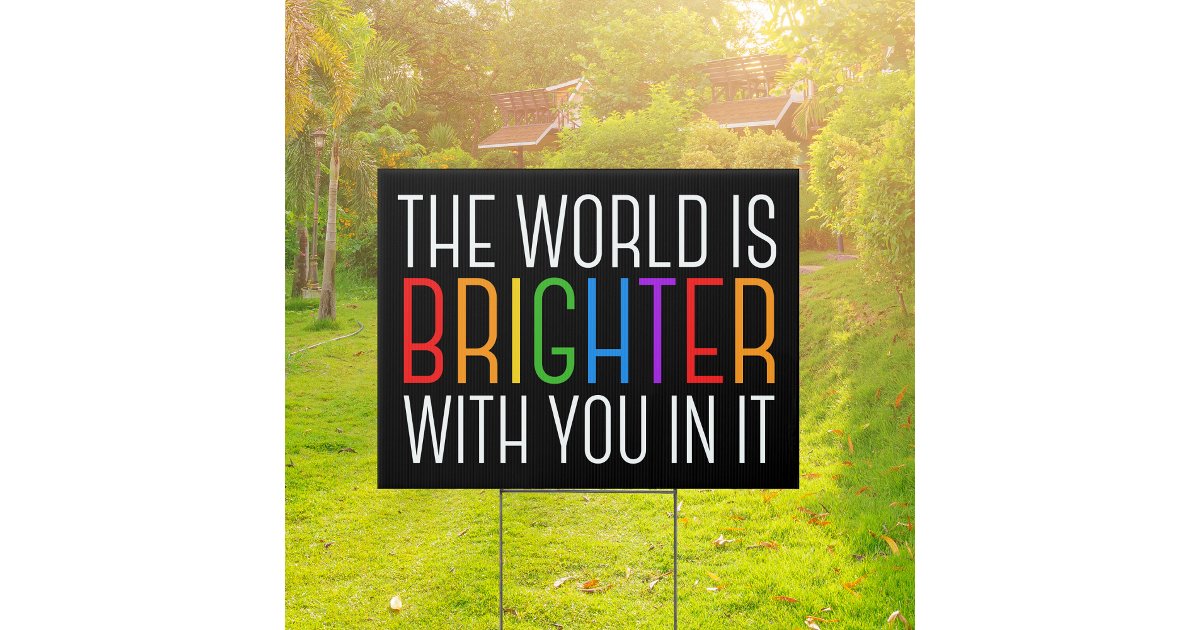 Inspirational Quote Positive Encouragement Yard Sign | Zazzle