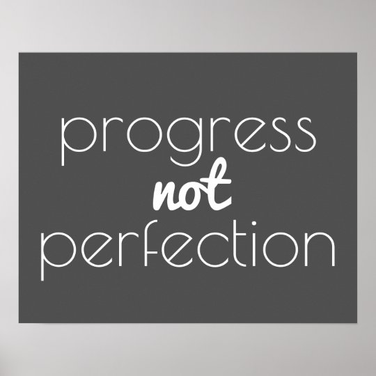 inspirational quote poster progress not perfection | Zazzle.com