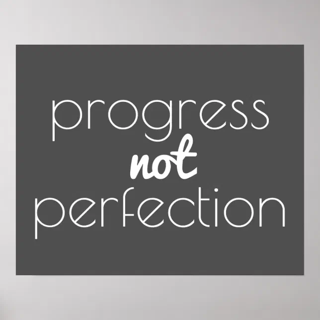 inspirational quote poster progress not perfection | Zazzle