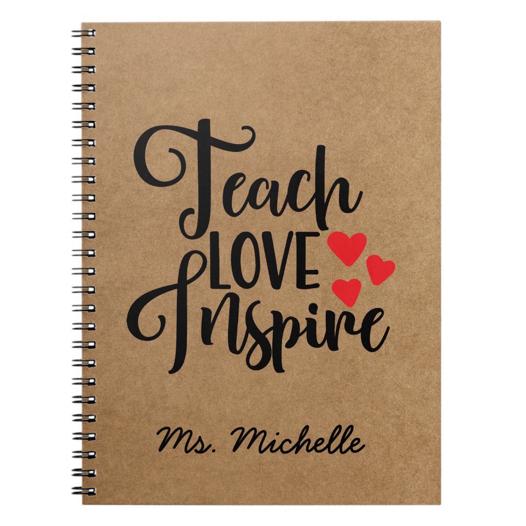 Inspirational Quote Teacher Notebook | Zazzle