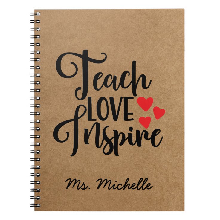 Inspirational Quote Teacher Notebook | Zazzle