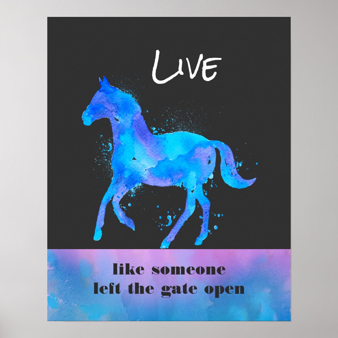 Inspirational Quote with a Horse Running Wild Poster | Zazzle