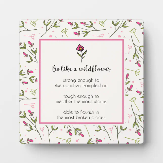 Inspirational Quote With Wildflower Pattern Plaque | Zazzle