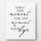 Inspirational Quotes Enjoy This Moment - Life Plaque | Zazzle