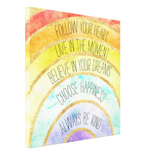 Inspirational Quotes Rainbow Canvas Print | Zazzle