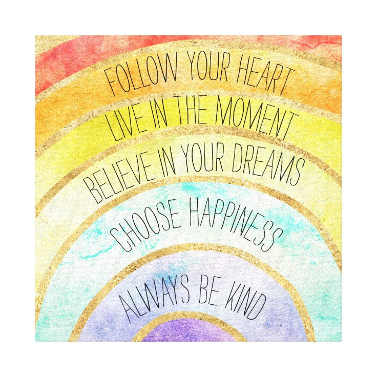 Inspirational Quotes Rainbow Canvas Print | Zazzle