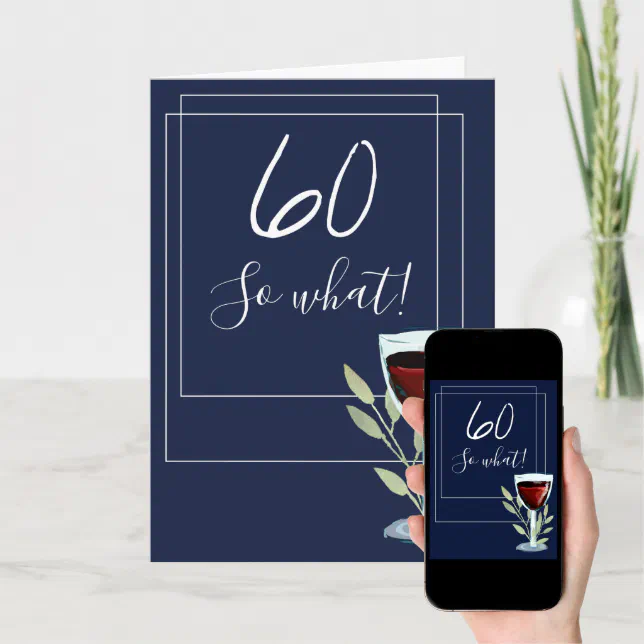 Inspirational Red Wine Navy Blue 60th Birthday Card | Zazzle