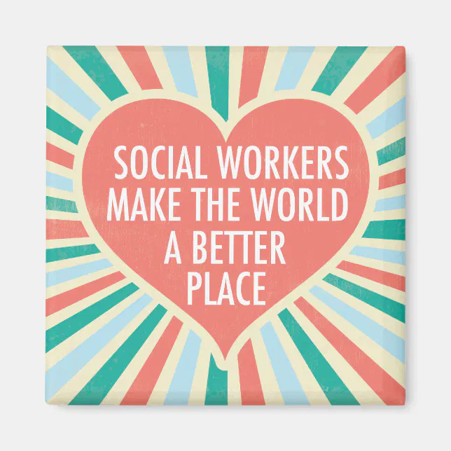 Inspirational Social Work Quote Cute Heart Office Magnet Zazzle