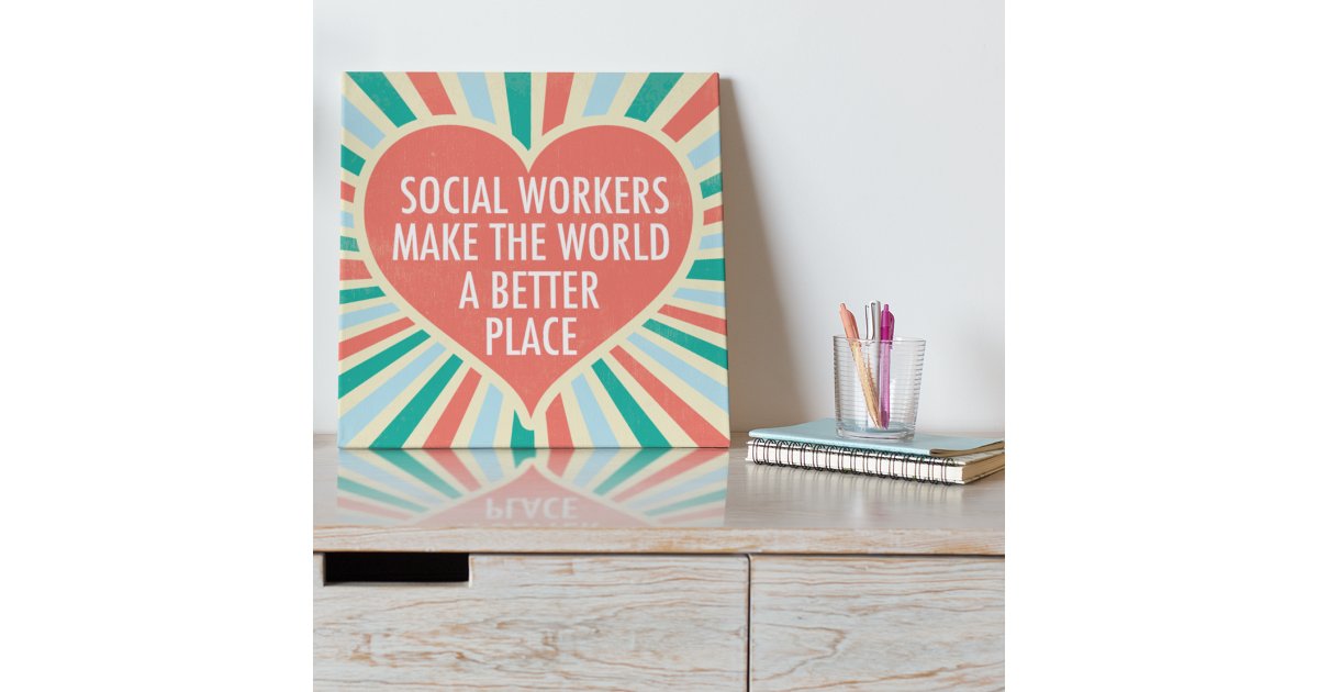 Inspirational Social Work Quote Heart Retro Colors Faux Canvas Print
