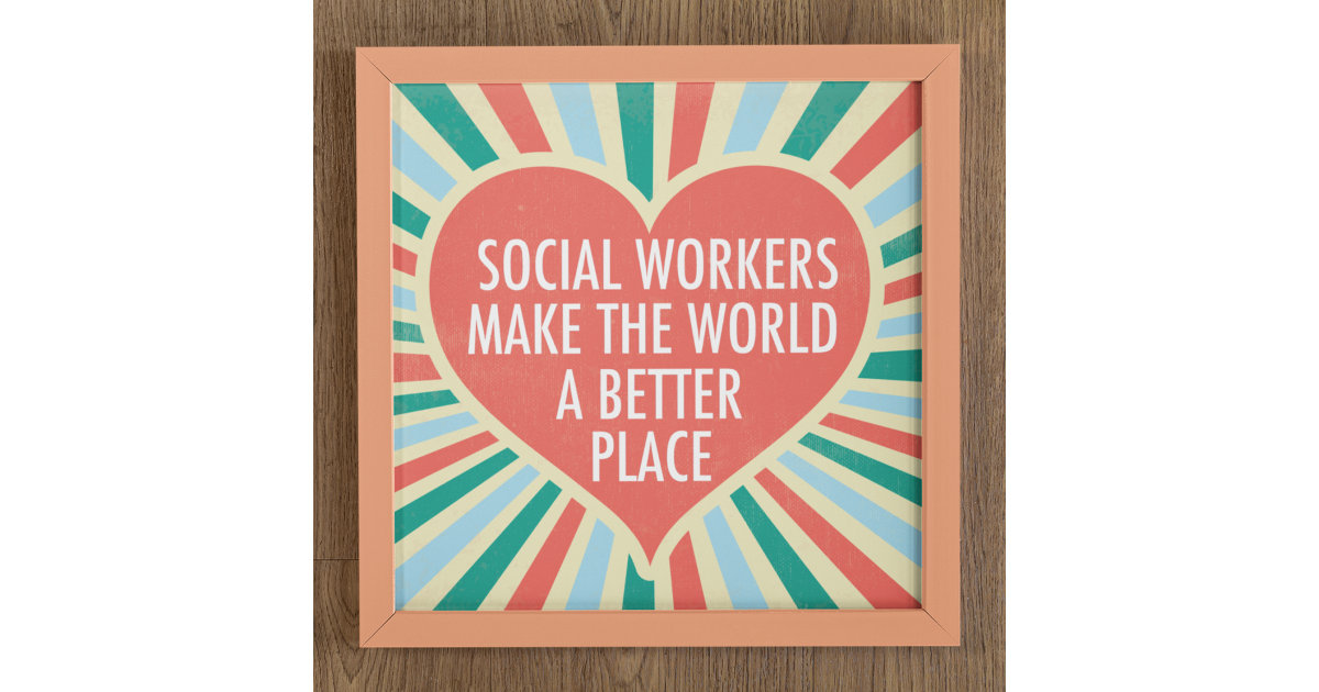 Inspirational Social Work Quote Heart Retro Colors Poster | Zazzle